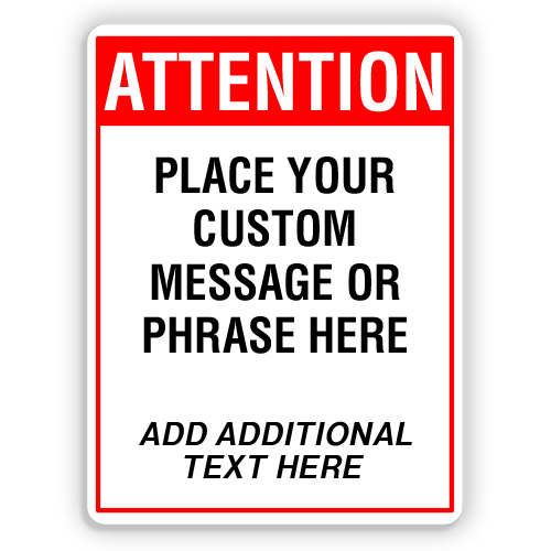 PLACE YOUR CUSTOM MESSAGE HERE - American Sign Company