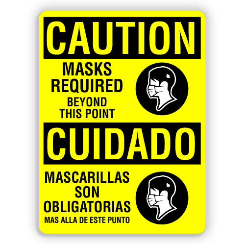CAUTION MASKS REQUIRED BEYOND THIS POINT - American Sign Company