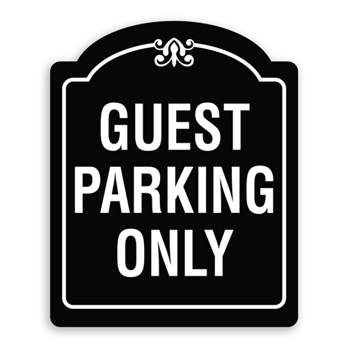GUEST PARKING ONLY - American Sign Company