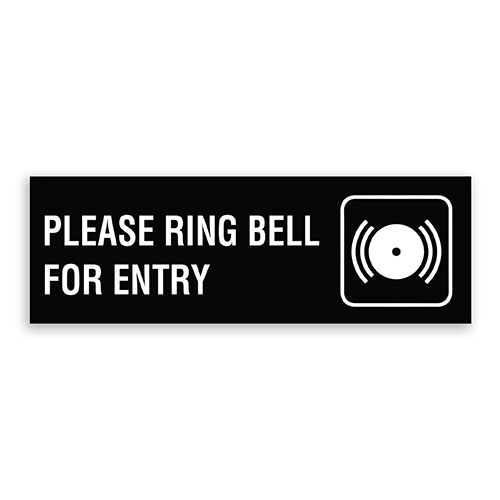 PLEASE RING BELL FOR ENTRY - American Sign Company