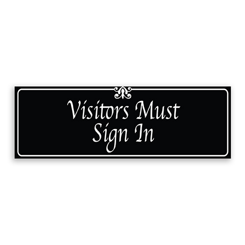 VISITORS MUST SIGN IN - American Sign Company