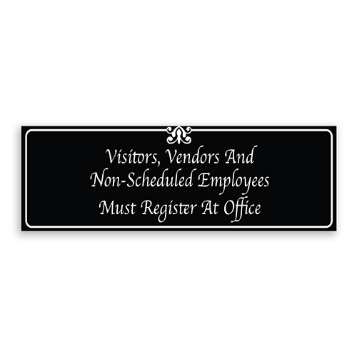 VISITORS MUST REGISTER AT FRONT OFFICE - American Sign Company