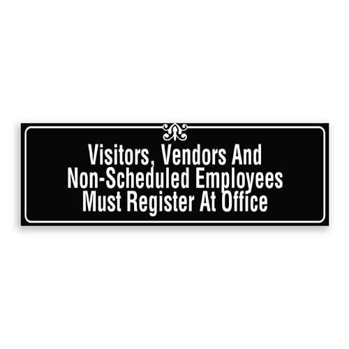VISITORS MUST REGISTER AT OFFICE - American Sign Company