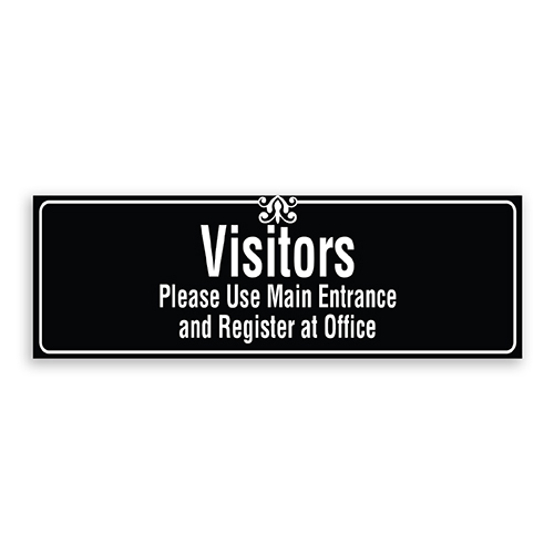 VISITORS PLEASE USE MAIN ENTRANCE - American Sign Company