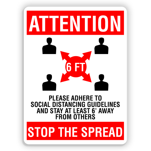 PLEASE ADHERE TO SOCIAL DISTANCING GUIDELINES - American Sign Company