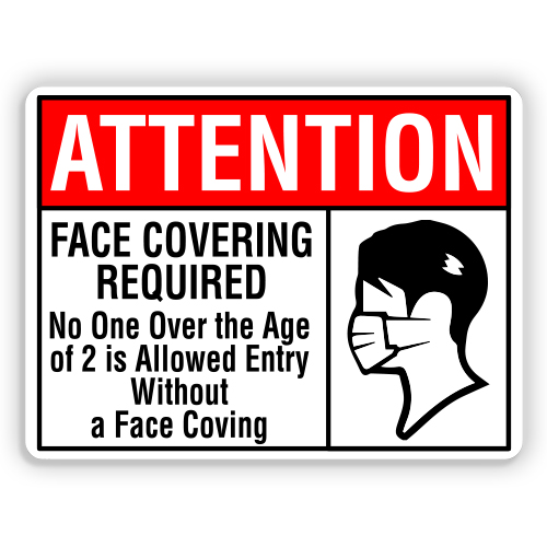 ATTENTION FACE COVERING REQUIRED - American Sign Company