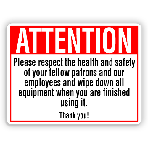 WIPE DOWN ALL EQUIPMENT WHEN FINISHED - American Sign Company