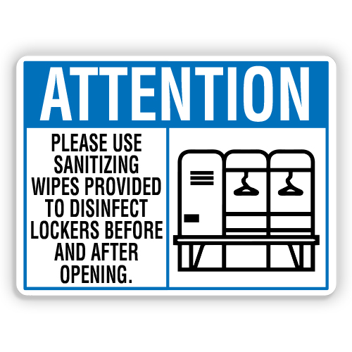 USE SANITIZING WIPES TO DISINFECT LOCKERS - American Sign Company
