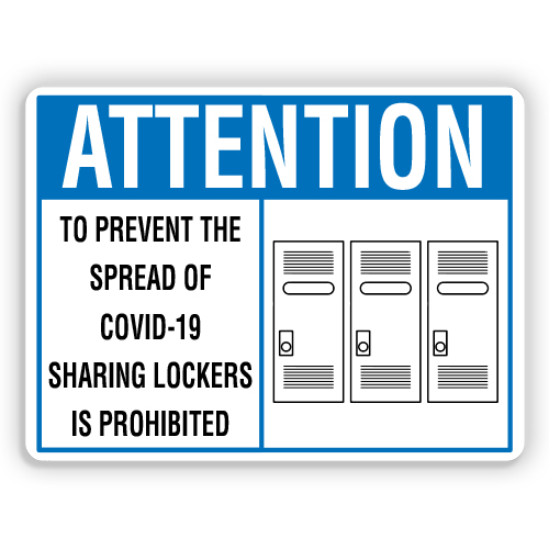 SHARING LOCKERS IS PROHIBITED - American Sign Company