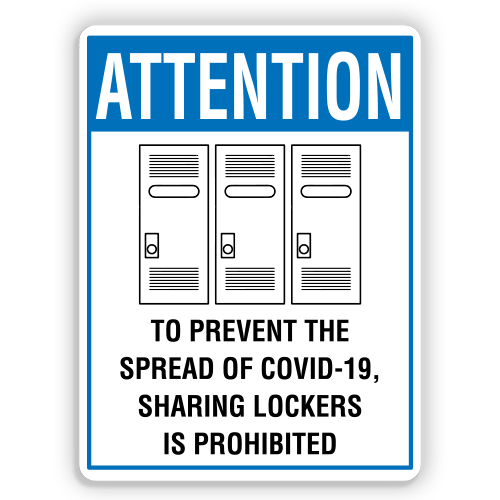 SHARING LOCKERS IS PROHIBITED - American Sign Company