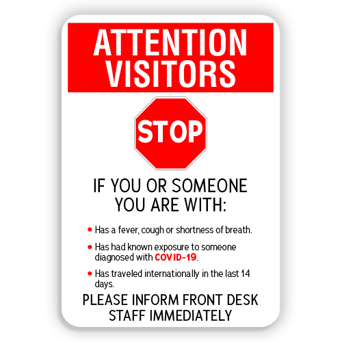 STOP IF YOU HAVE SYMPTOMS - American Sign Company