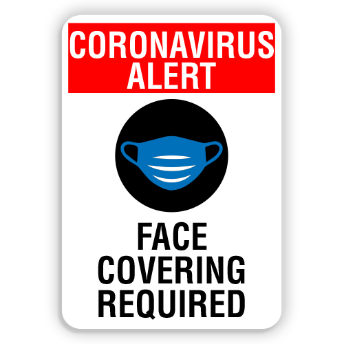 CORONAVIRUS ALERT FACE COVERING REQUIRED - American Sign Company