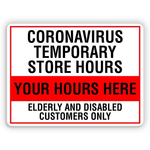 CORONAVIRUS TEMPORARY STORE HOURS - American Sign Company