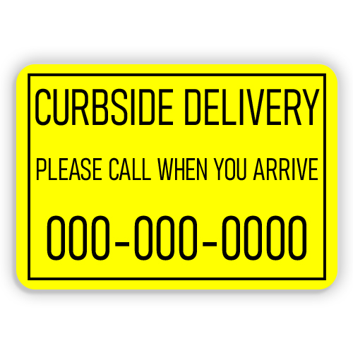 CURBSIDE DELIVERY - American Sign Company