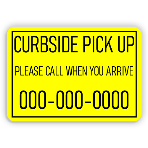 CURBSIDE PICK UP - American Sign Company