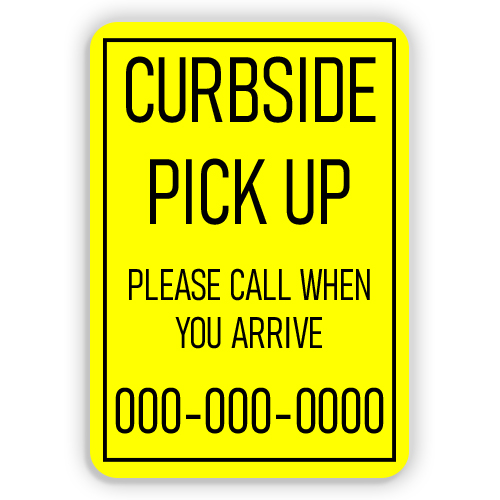 CURBSIDE PICK UP - American Sign Company
