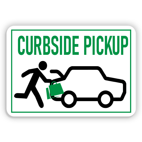 CURBSIDE PICKUP - American Sign Company