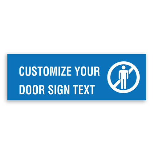 CUSTOMIZE YOUR DOOR - American Sign Company