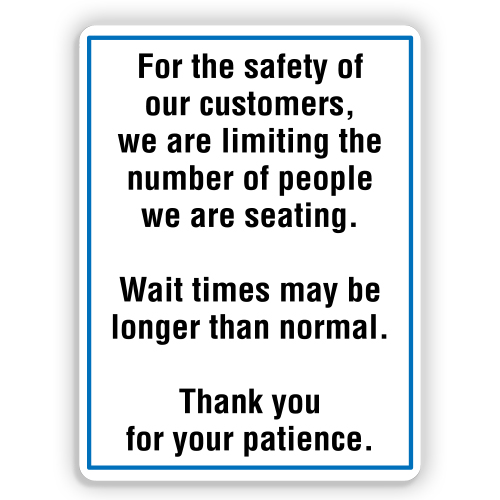 WE ARE LIMITING NUMBER OF PEOPLE - American Sign Company