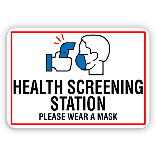 HEALTH SCREENING STATION PLEASE WEAR A MASK - American Sign Company