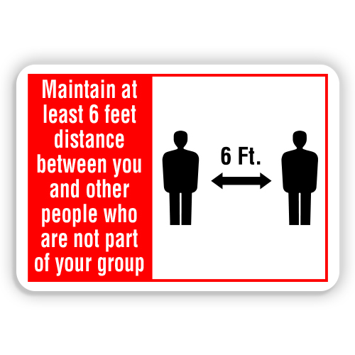 MAINTAIN AT LEAST 6 FT DISTANCE - American Sign Company