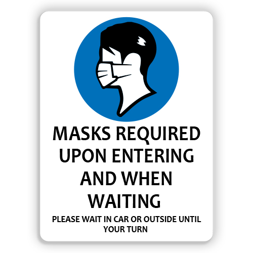MASKS REQUIRED UPON ENTERING - American Sign Company
