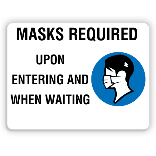 MASKS REQUIRED UPON ENTERING - American Sign Company