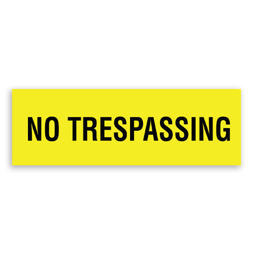 NO TRESPASSING - American Sign Company