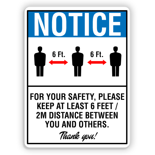 PLEASE KEEP 6 FT DISTANCE - American Sign Company
