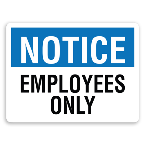 NOTICE EMPLOYEES ONLY - American Sign Company