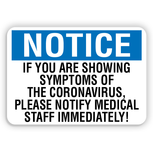 IF SHOWING SYMPTOMS PLEASE NOTIFY STAFF - American Sign Company