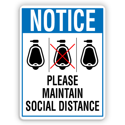 NOTICE PLEASE MAINTAIN SOCIAL DISTANCE - American Sign Company