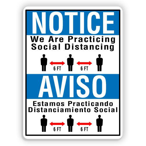 WE ARE PRACTICING SOCIAL DISTANCING - American Sign Company