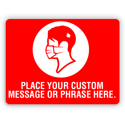 PLACE YOUR CUSTOM MESSAGE HERE - American Sign Company