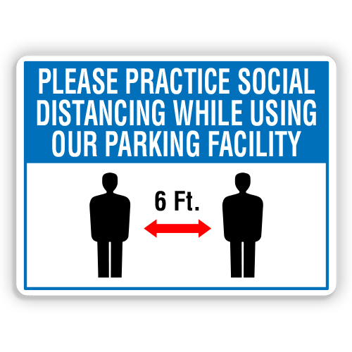 PRACTICE SOCIAL DISTANCING WHILE PARKING - American Sign Company