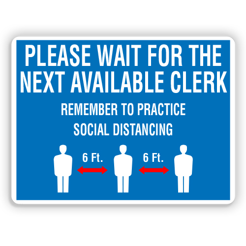 PLEASE WAIT FOR THE NEXT AVAILABLE CLERK - American Sign Company