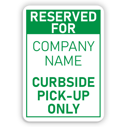 RESERVED CURBSIDE PICK UP ONLY - American Sign Company