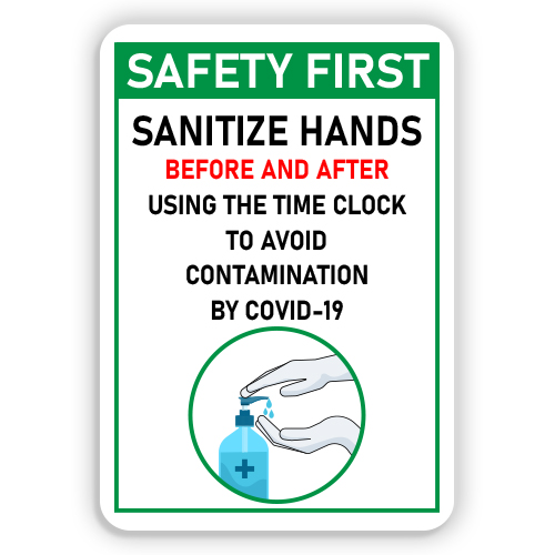 SAFETY FIRST SANITIZE HANDS BEFORE AND AFTER - American Sign Company