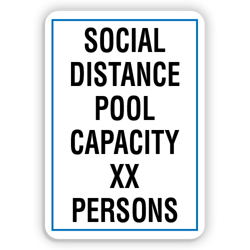 SOCIAL DISTANCE POOL CAPACITY XX PERSONS - American Sign Company