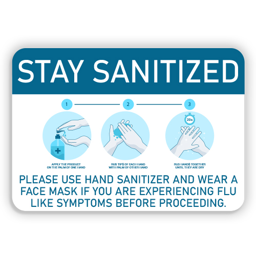 STAY SANITIZED - American Sign Company