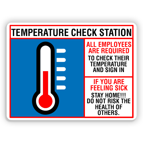 TEMPERATURE CHECK STATION - American Sign Company
