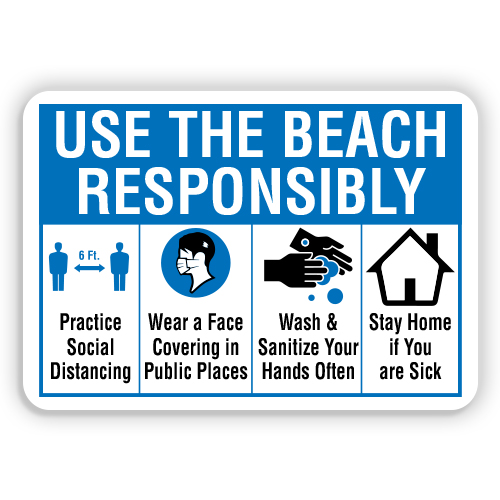 USE THE BEACH RESPONSIBLY - American Sign Company