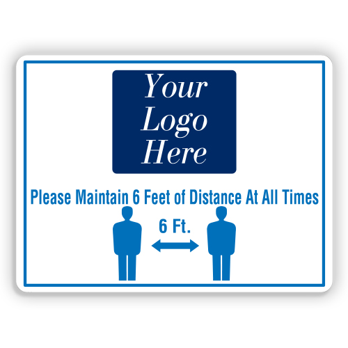PLEASE MAINTAIN 6 FEET OF DISTANCE - American Sign Company