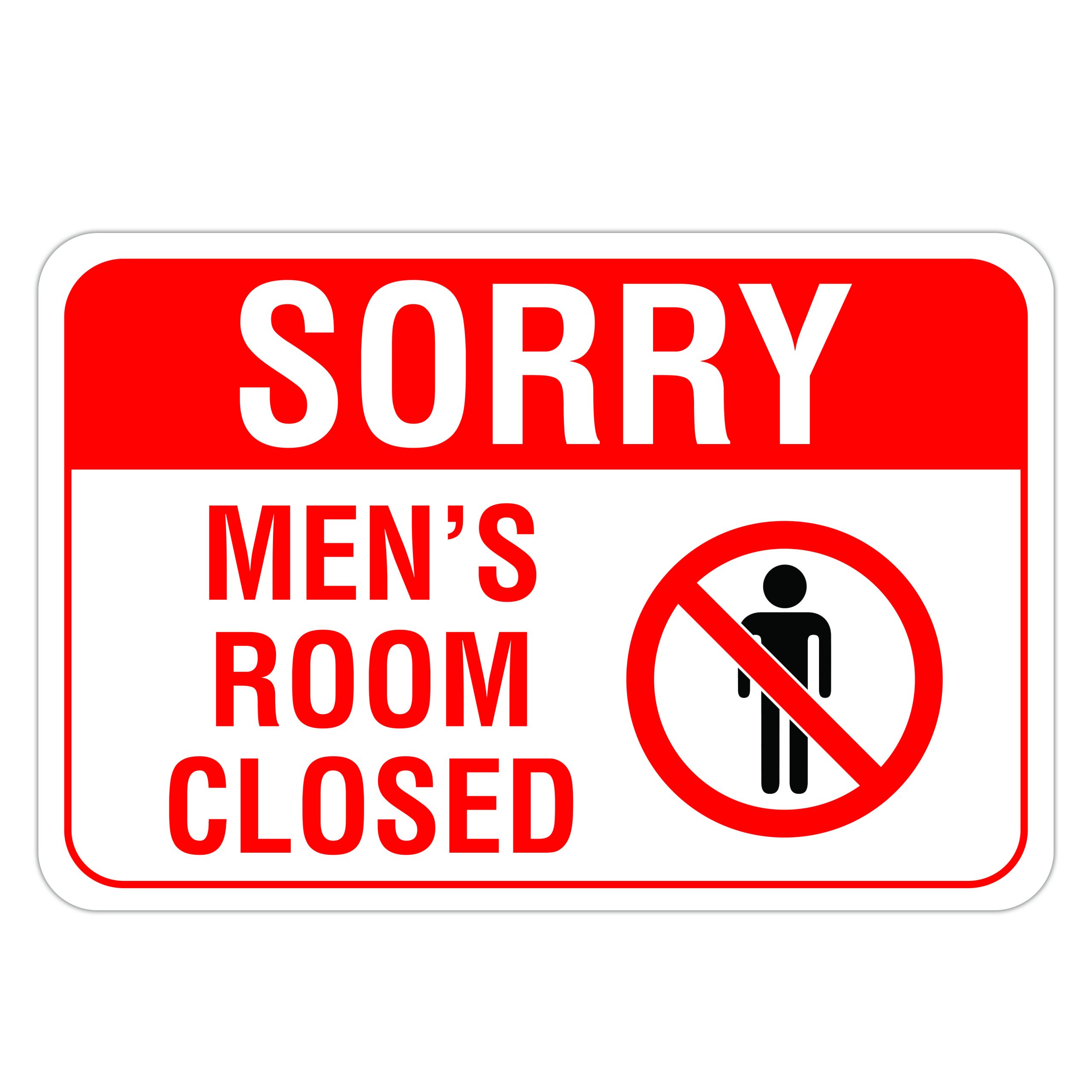 SORRY MEN'S ROOM CLOSED - American Sign Company
