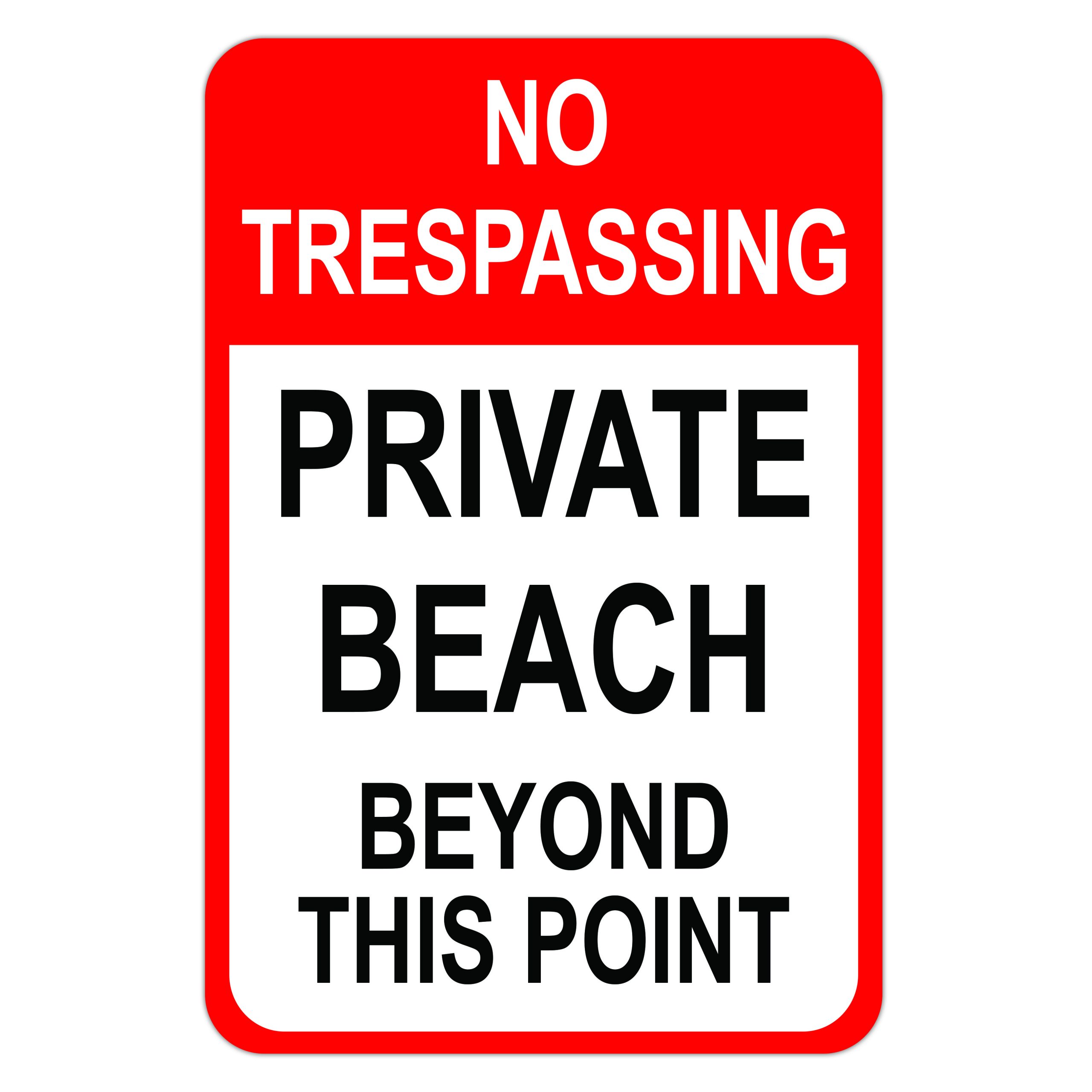 NO TRESPASSING PRIVATE BEACH - American Sign Company