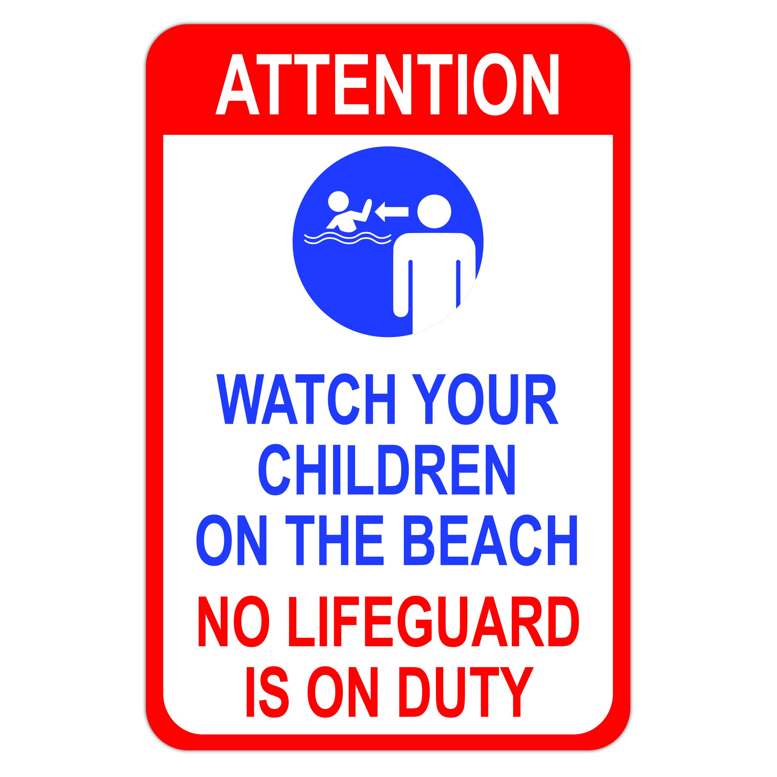 WATCH YOUR CHILDREN ON THE BEACH - American Sign Company