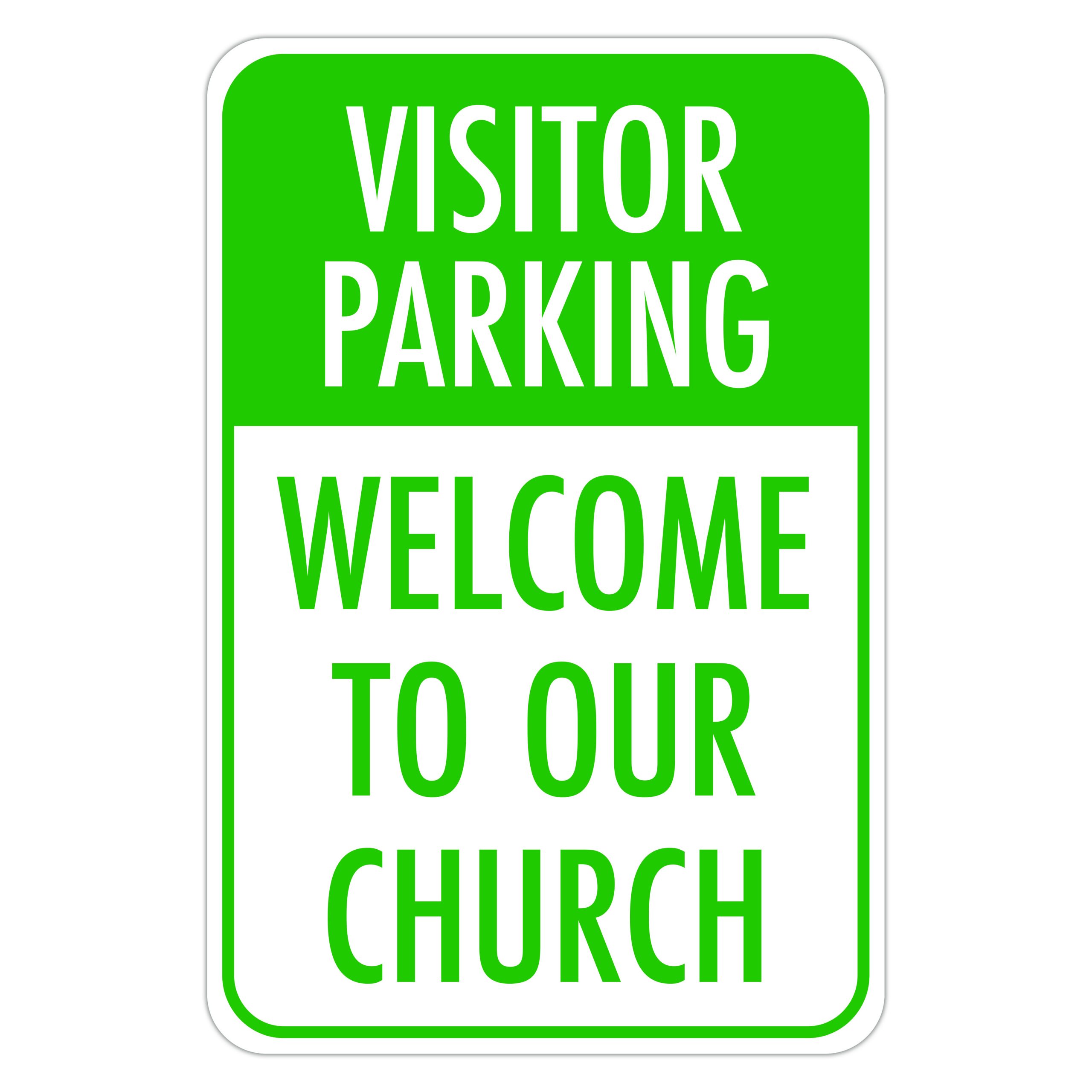 VISITOR PARKING WELCOME TO OUR CHURCH - American Sign Company