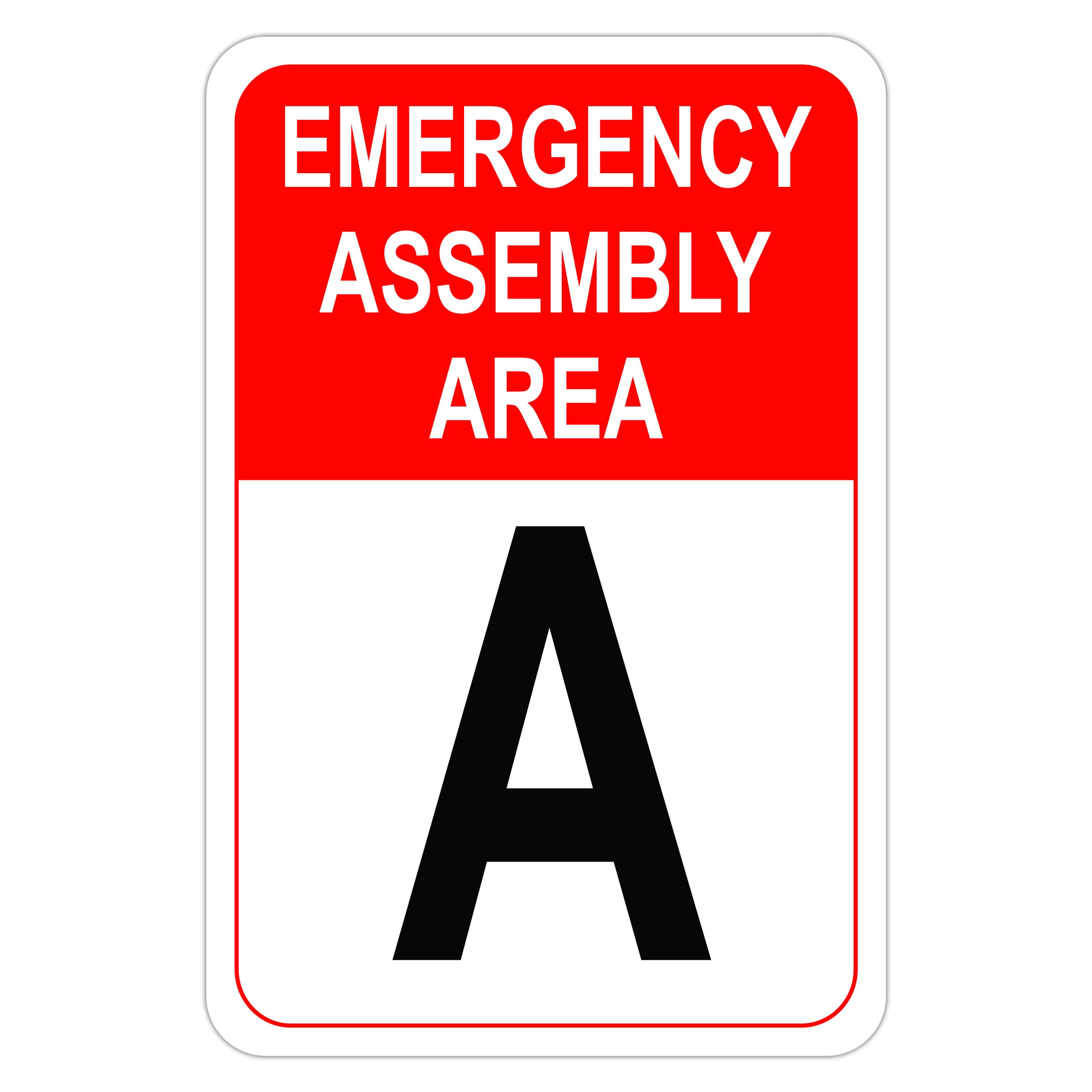 EMERGENCY ASSEMBLY AREA A - American Sign Company
