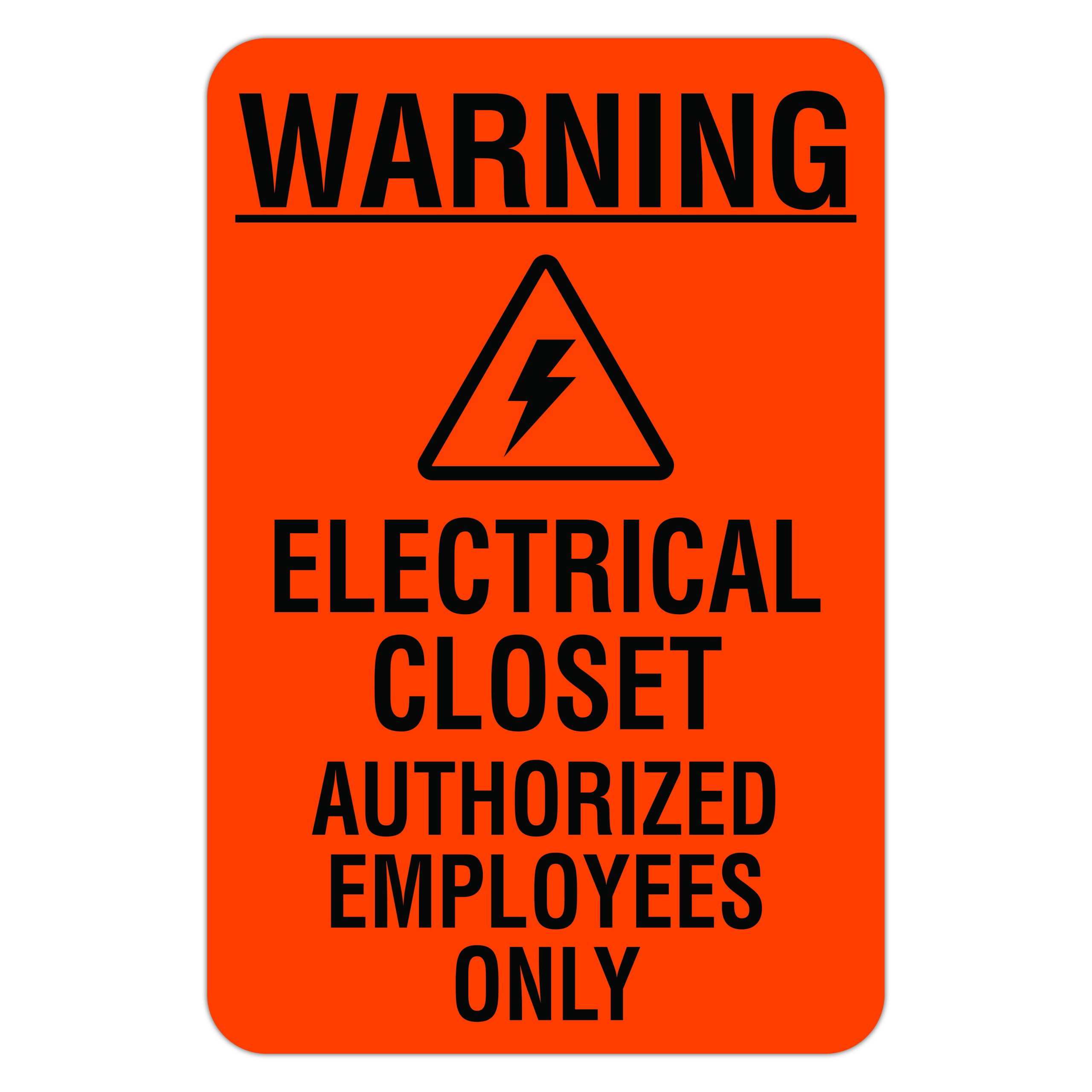 WARNING ELECTRICAL CLOSET - American Sign Company