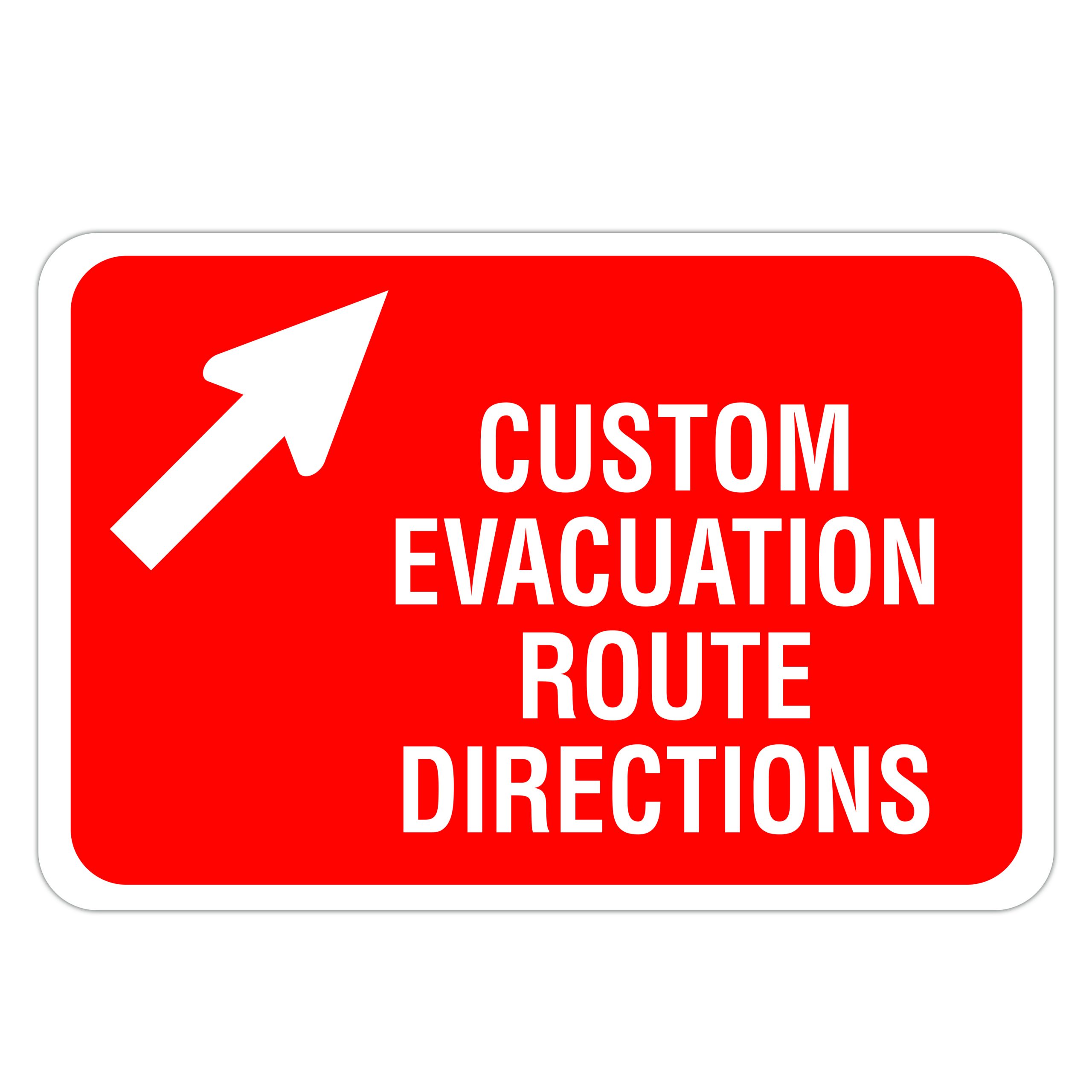 CUSTOM EVACUATION ROUTE DIRECTIONS - American Sign Company